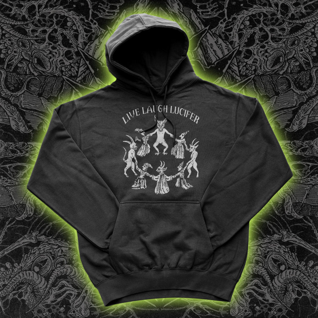 LIVE LAUGH LUCIFER Hoodie | Occult & Obscure Clothing | Night Channels
